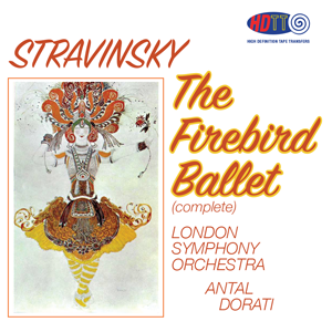 Stravinsky Firebird Ballet (Complete) - Antal Dorati conducting the Lo – High Definition Tape ...