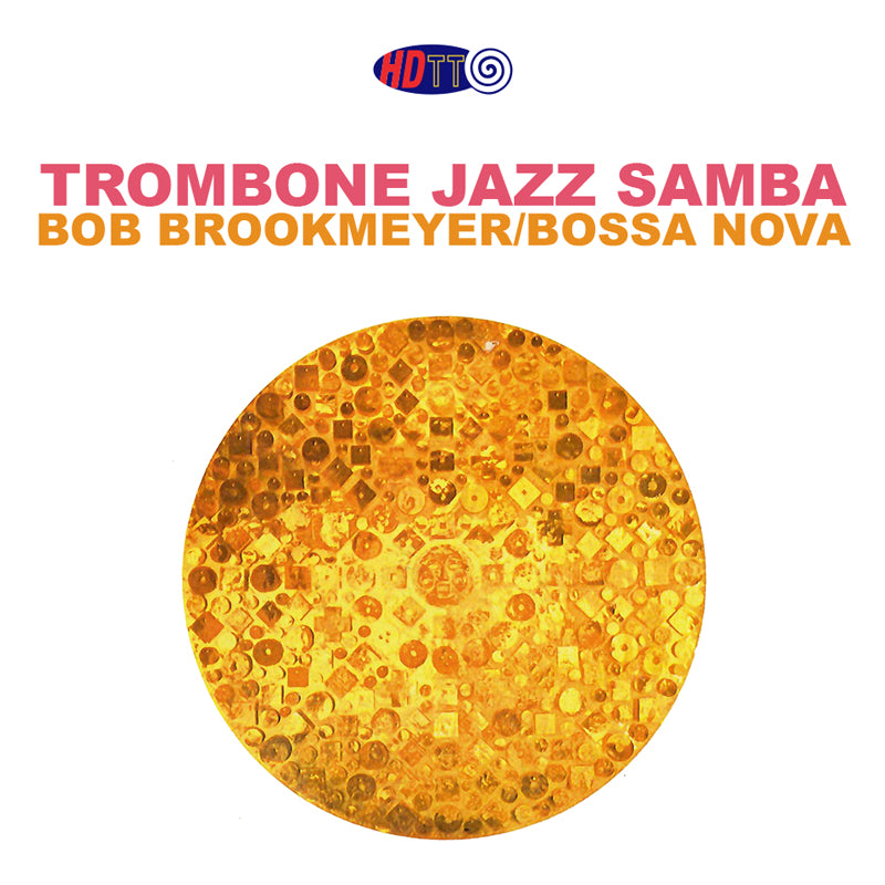 Trombone Jazz Samba - Bob Brookmeyer – High Definition Tape Transfers