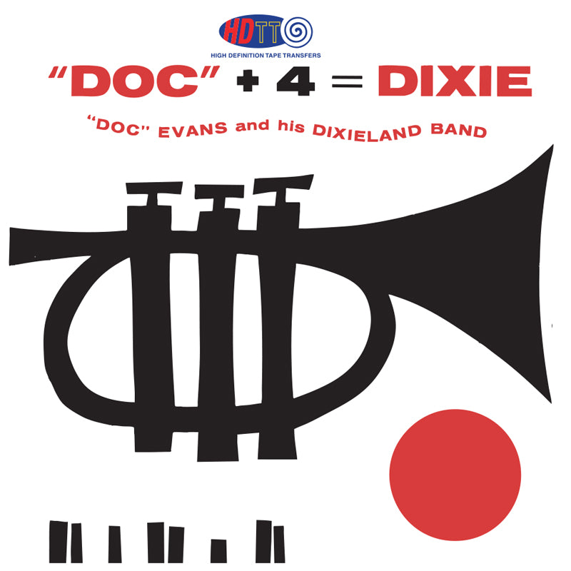 "Doc" + 4 = Dixie - Doc Evans and his Dixieland Band – High Definition ...