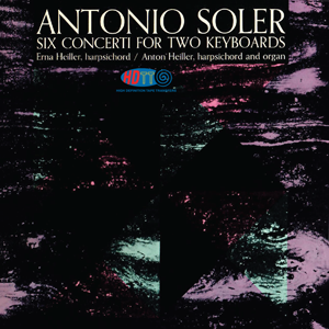 Antonio Soler - Six Concerti For Two Keyboards - Erna Heiller, Anton H ...