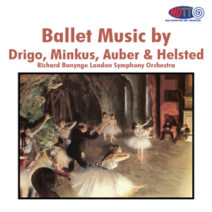 Ballet Music by Drigo, Minkus, Auber & Helsted Richard Bonynge London ...