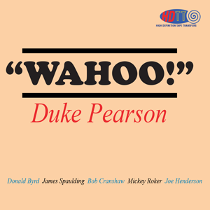 Duke Pearson - Wahoo! – High Definition Tape Transfers