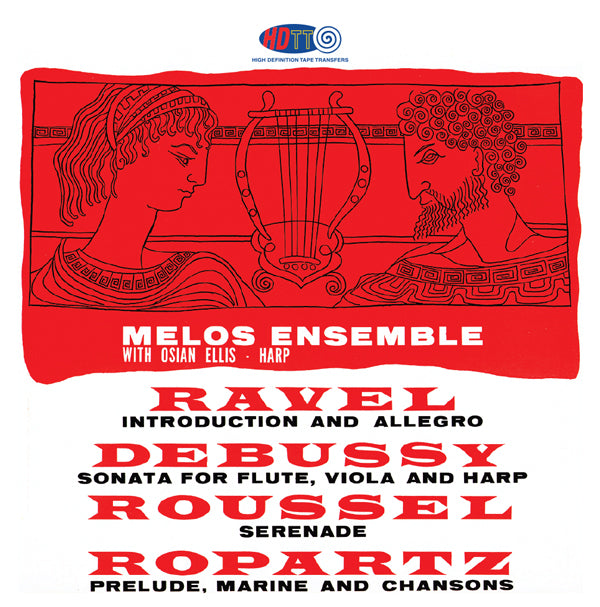 Melos Ensemble & Osian Ellis, harp plays Ravel, Debussy ,Roussel, Ropa ...