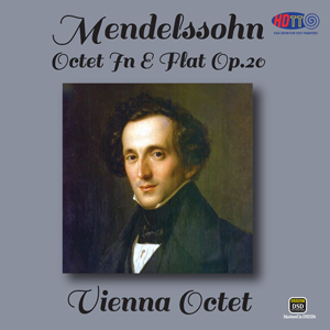 Mendelssohn Octet In E Flat Major - The Vienna Octet - Pure DSD – High ...
