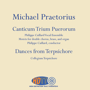 Michael Praetorius - Canticum Trium Puerorum - Dances from Terpsichore ...